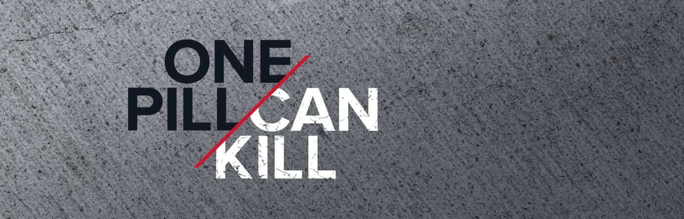 One Pill Can Kill | Get Smart About Drugs One Pill Can Kill | Get Smart About Drugs